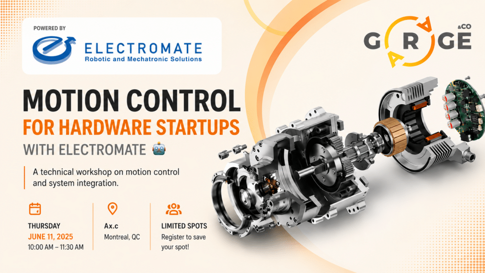 Workshop: Motion control for hardware startup... | Événement | Ax.c